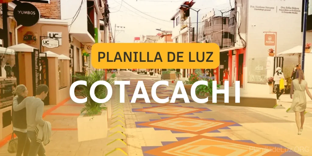 ᐅ Planilla de Luz Cotacachi ⇒ Consultar, Pagar y Descargar [PDF]
